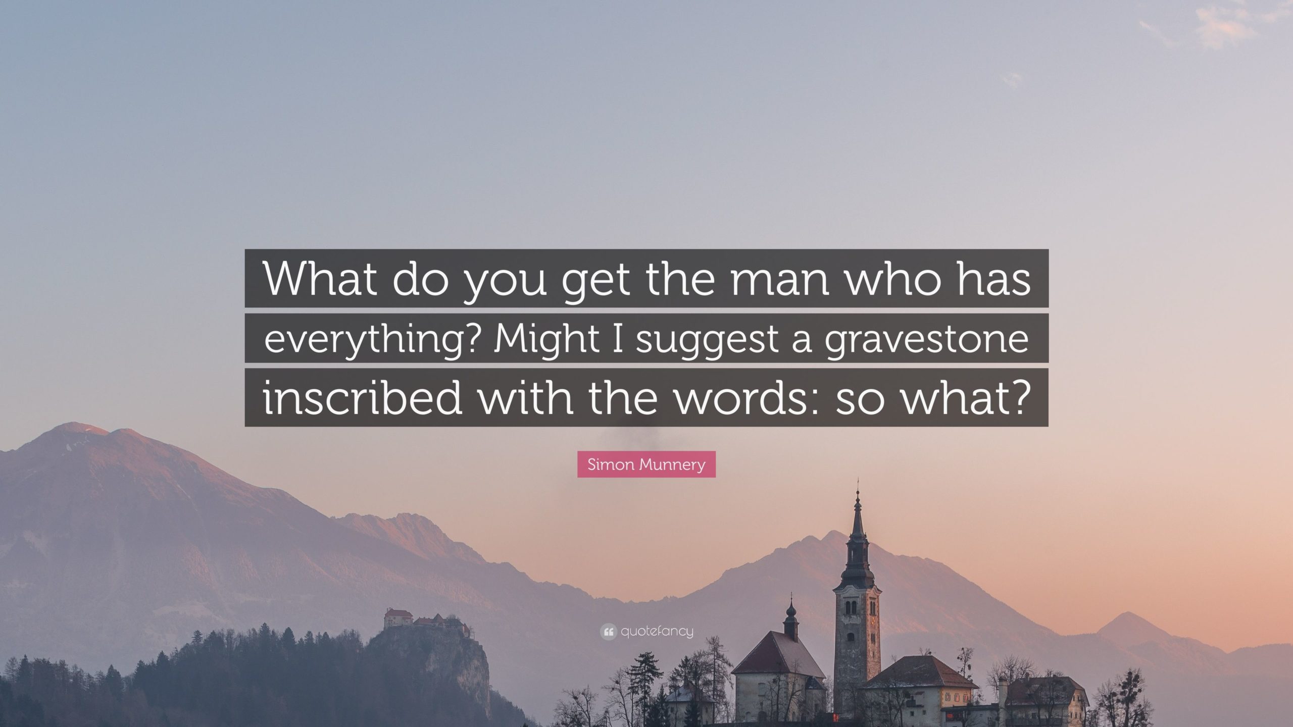 What Do You Get Someone That Has Everything 
