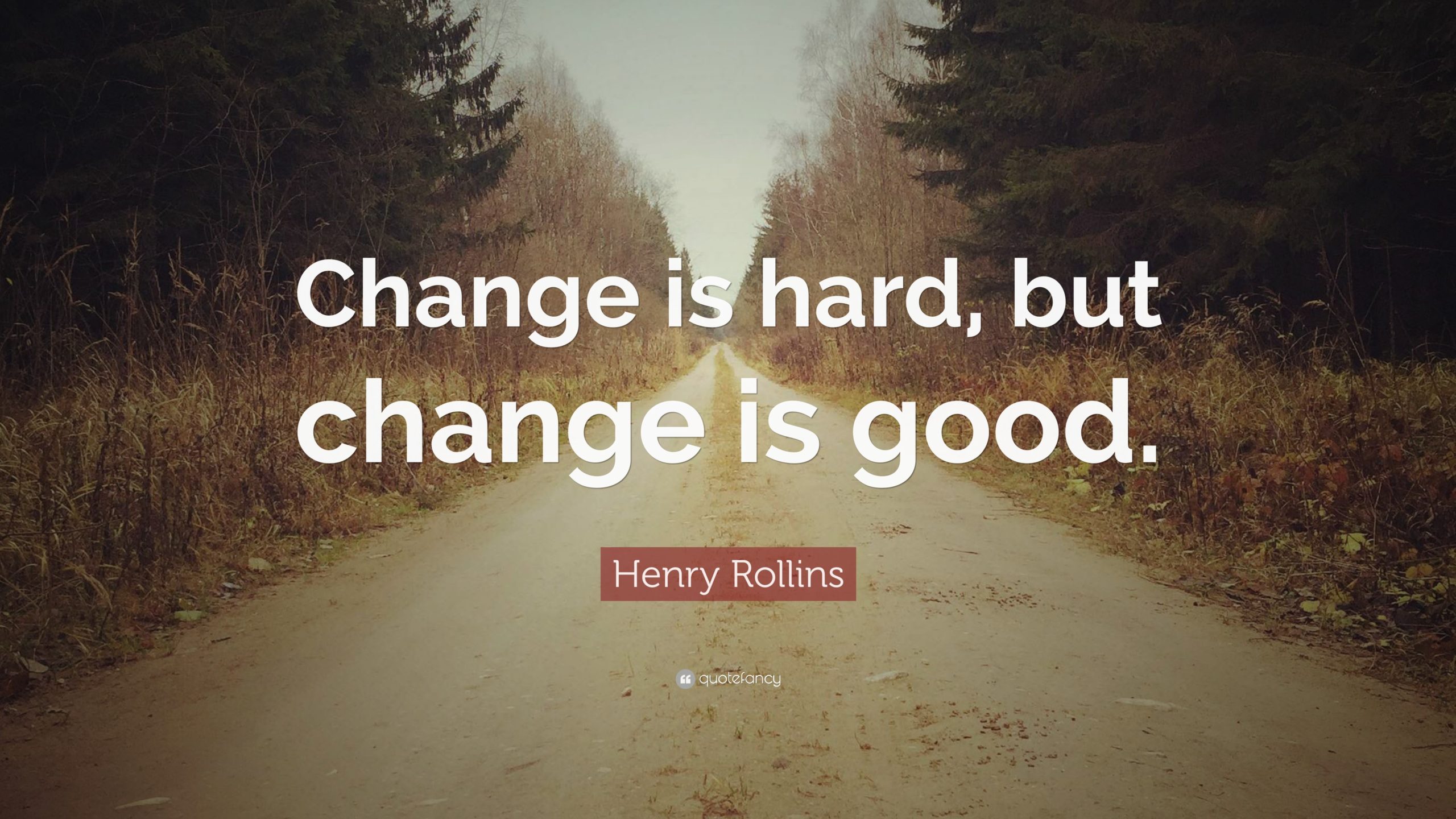 What is a good quote about change?